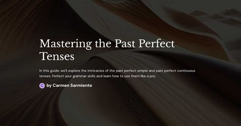 Mastering The Past Perfect Tenses