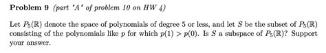 solved problem 9 part a of problem 10 on hw 4 let