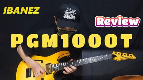 PGM1000TPaul Gilbert modelの最新作を購入した動画 Ibanez YouTube