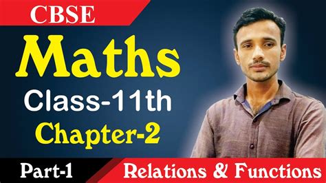 cbse maths class 11th chapter 2 relations and functions part 1 by sljat youtube