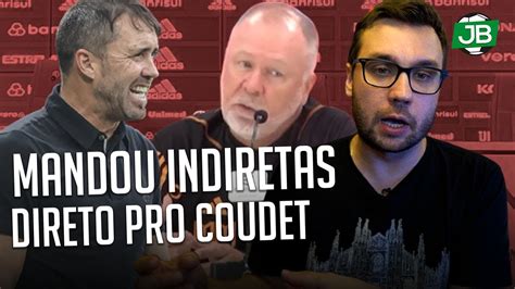 MANO DÁ INDIRETAS SOBRE COUDET RESPONDE VAIAS FAZ APELO PARA TORCIDA