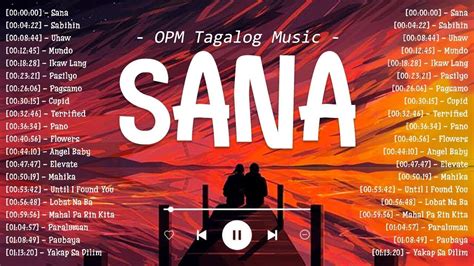 Sana Sabihin New Sweet OPM Love Songs With Lyrics 2024 Trending