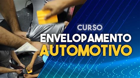 Curso De Envelopamento Automotivo Tecnoponta YouTube