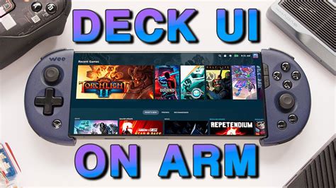 We Are Close To A Steam Deck Mini Steam Deck Ui On Arm Youtube