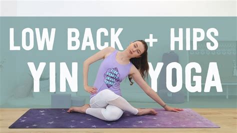 YIN YOGA For Tight Hips And Low Back Pain Stretch Release Tension