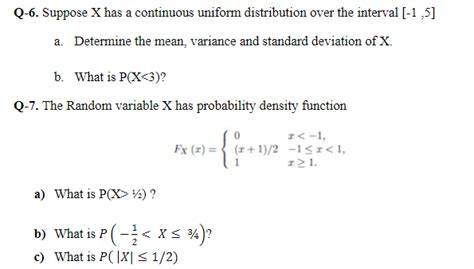 q 6 suppose x has a continuous uniform distribution