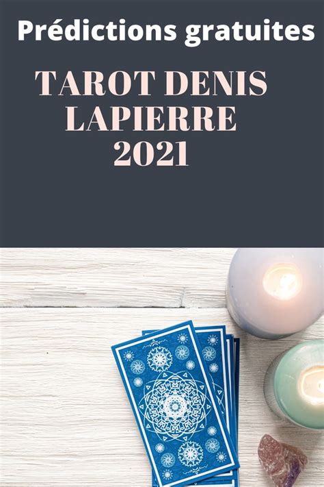 Tarot Denis Lapierre Gratuit 2021 Tirage Tarot Gratuit Tarot Tirage