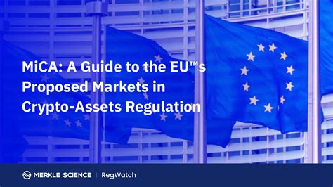 MiCA A Guide To The EU S Proposed Markets In Crypto Assets Regulation