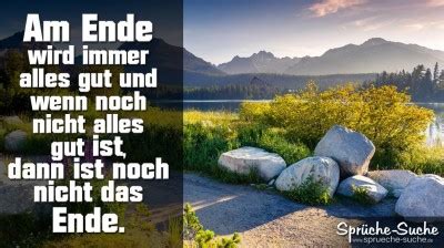 Sprüche Motivation Am Ende wird alles gut