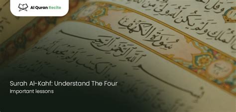 Surah Al Kahf Learn About The Importance Of Surah Al Kahf For Muslims
