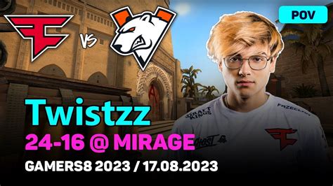 Csgo Pov Faze Twistzz Vs Virtus Pro Mirage Gamers