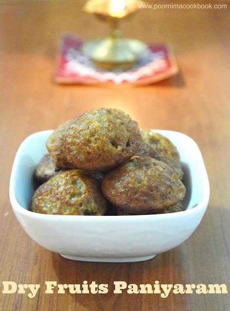Poornima S Cook Book Dry Fruits Appam Dates Paniyaram Dry Fruits