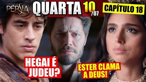 RAINHA DA PÉRSIA CAPÍTULO DE HOJE QUARTA 10 07 CAPÍTULO 18