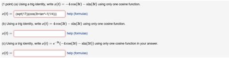solved 1 point a using a trig identity write x t 4