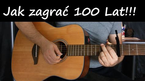 Jak zagrać na gitarze STO LAT JAK GRAĆ NA GITARZE NAUKA GRY NA