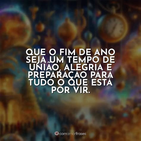 Frases De Fim De Ano Para Status Amor Frases
