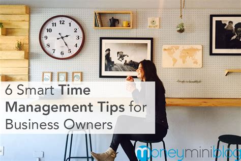 Smart Time Management Tips For Business Owners