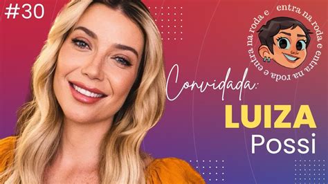 Luiza Possi Cantora Compositora E Apresentadora Entra Na Roda E