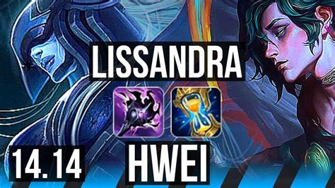 LISSANDRA Vs HWEI MID 1200 Games 8 3 10 Dominating EUW