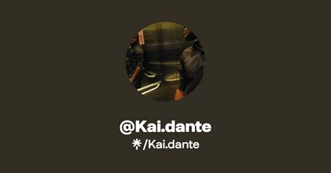Kai Dante Instagram Tiktok Linktree