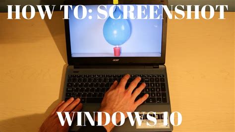 How To Take A Screenshot On Windows Hyperluli