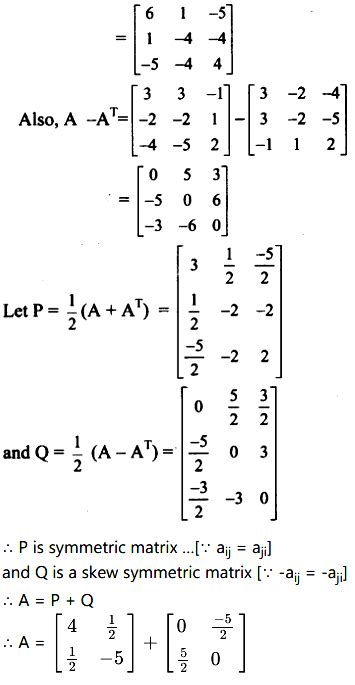 express the following matrices as the sum of a symmetric and a skew symmetric matrix [ 3 3 1