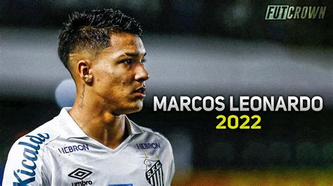 Marcos Leonardo 2022 Santos Dribles Gols Assistências HD YouTube