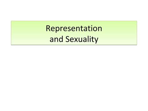 representation sexuality ppt