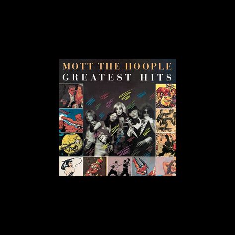 Mott The Hoople Greatest Hits Album By Mott The Hoople Apple Music