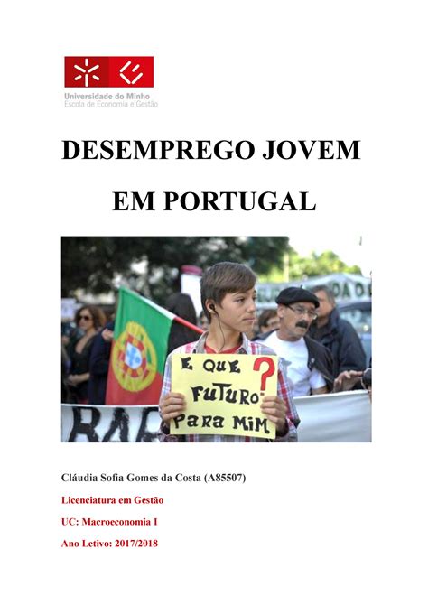 Ensaio Desemprego Jovem DESEMPREGO JOVEM EM PORTUGAL Cláudia Sofia