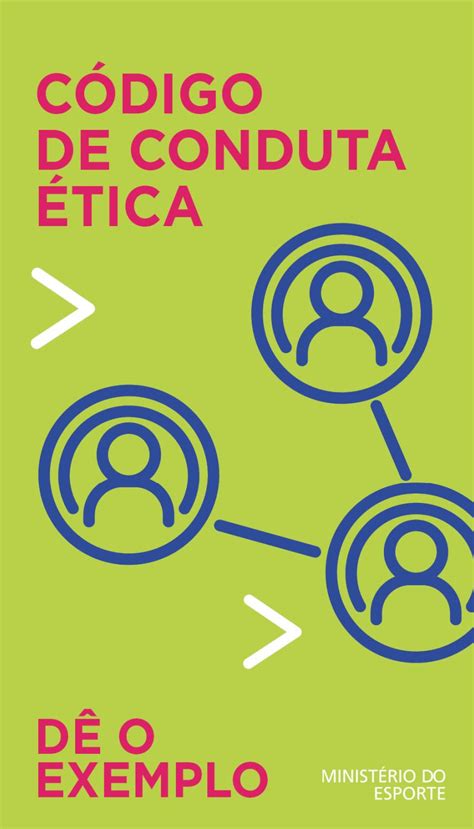 Código de Conduta Ética by Ministério da Cidadania Issuu
