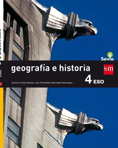 4 ESO Geografía e Historia SM SAVIA Soluciones y Ejercicios PDF School