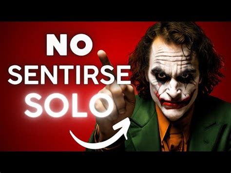 CÓMO eliminar la SOLEDAD de tu vida Si Te Sientes Solo DEBES Ver Este