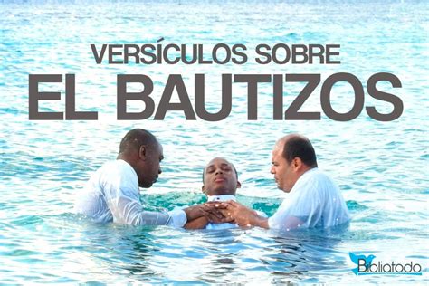 Vers Culos De La Biblia Sobre El Bautismo