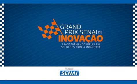 Grand Prix Do Senai Premia Solu Es Inovadoras Para A Ind Stria Fiesc