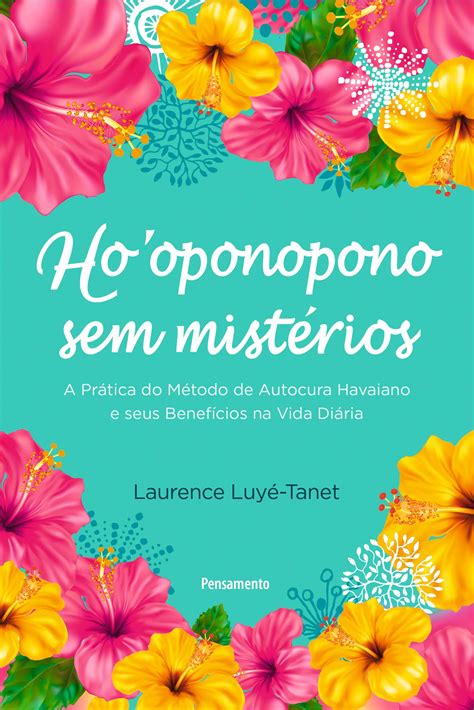 Buy Hooponopono Sem Misterios A Pratica Do Metodo De Autocura Havaiano