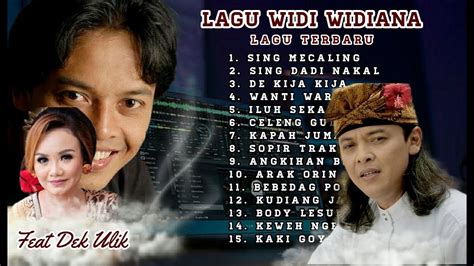 LAGU WIDI WIDIANA TERBARU 2023 FEAT DEK ULIK YouTube