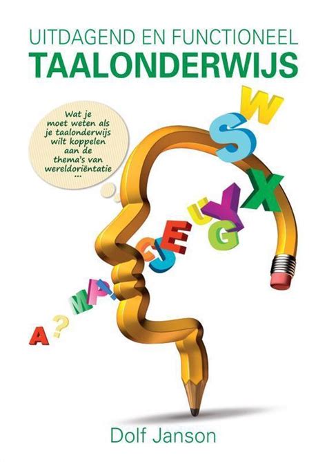 Uitdagend En Functioneel Taalonderwijs 9789463425766 Dolf Janson