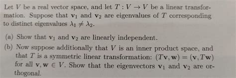 solved let v be a real vector space and let t v→v be a