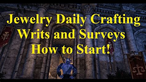 ESO How To Get Jewelry Crafting Daily Writs And Surveys YouTube