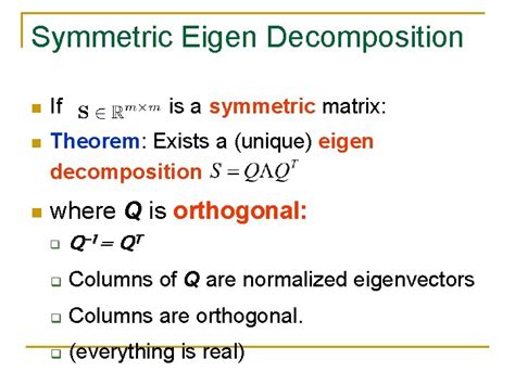 eigen decomposition based on the slides by mani