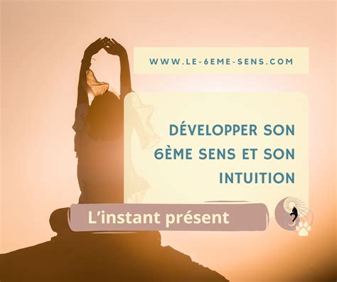 Comment Vivre Dans Linstant Pr Sent Pour Acc Der Son Intuition