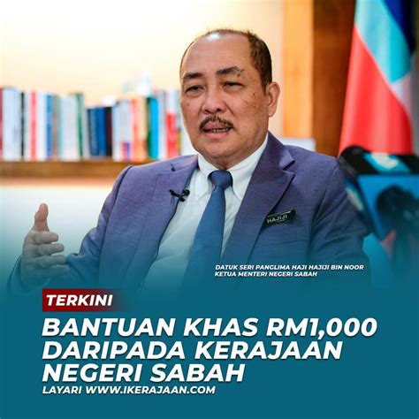 Bantuan Khas RM1 000 Daripada Kerajaan Negeri Sabah