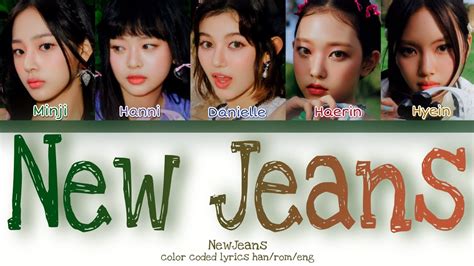 Newjeans New Jeans Color Coded Lyrics Han Rom Eng Youtube