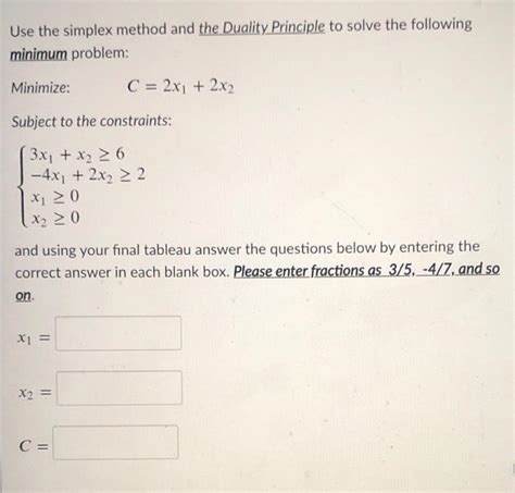 solved use the simplex method and the duality principle to