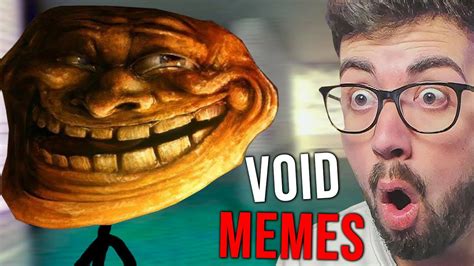 Reaccionando A Void Memes Returbio Con Contexto Youtube