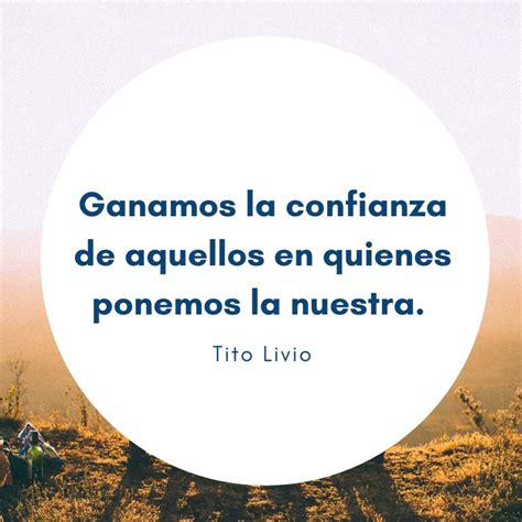 Frases De Confianza En Los Dem S Y En Uno Mismo
