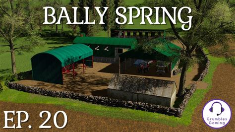 OUR NEW FARM Bally Spring FS 22 Episode 20 YouTube