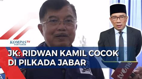 Jusuf Kalla Tanggapi Soal Ridwan Kamil Lebih Cocok Di Jabar Daripada