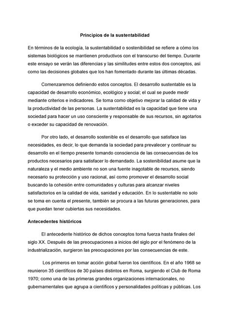 Principios de la sustentabilidad Durante este ensayo se verán las